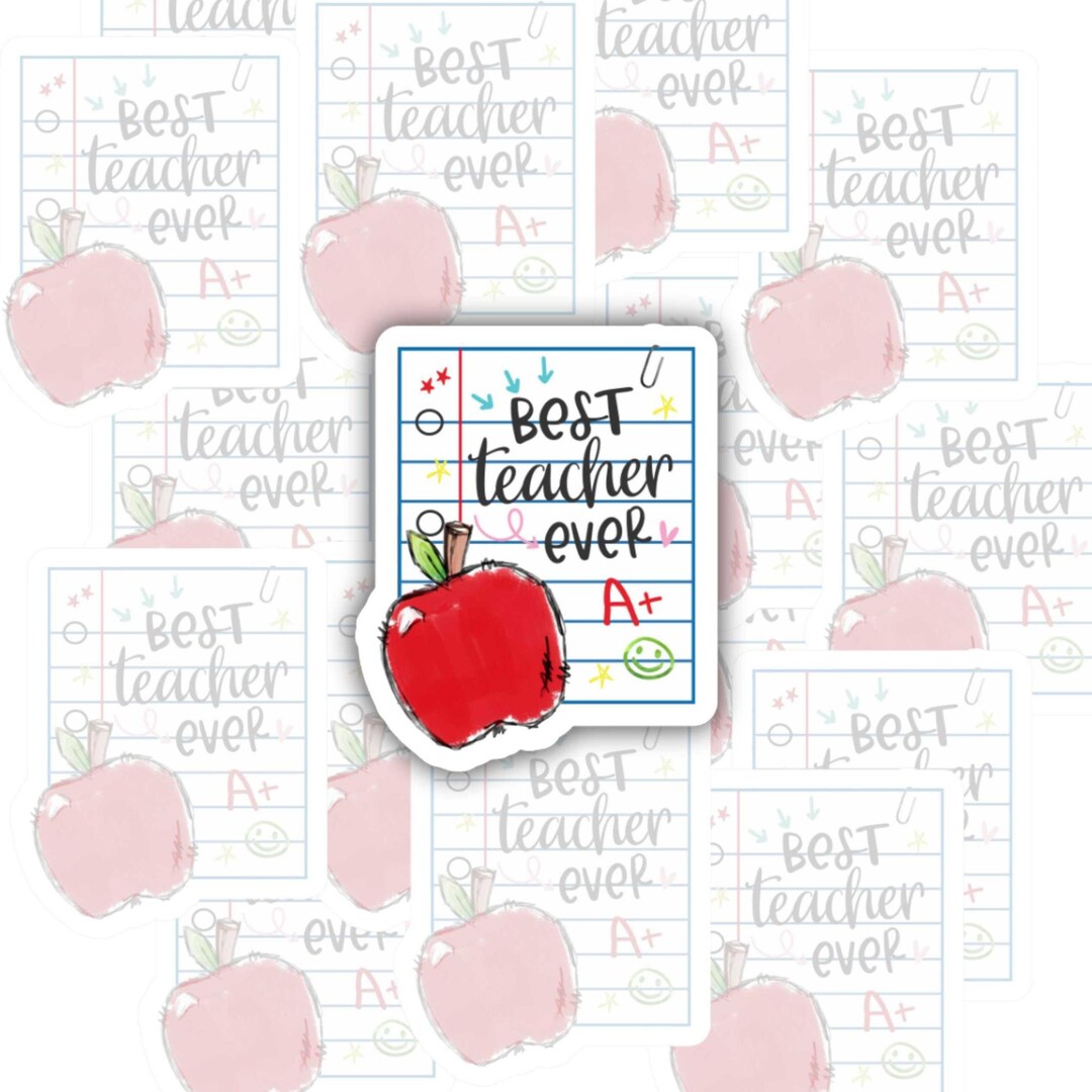 Best Teacher Ever | Teacher Gifts | Glossy Vinyl Sticker | Water Bottle ...
