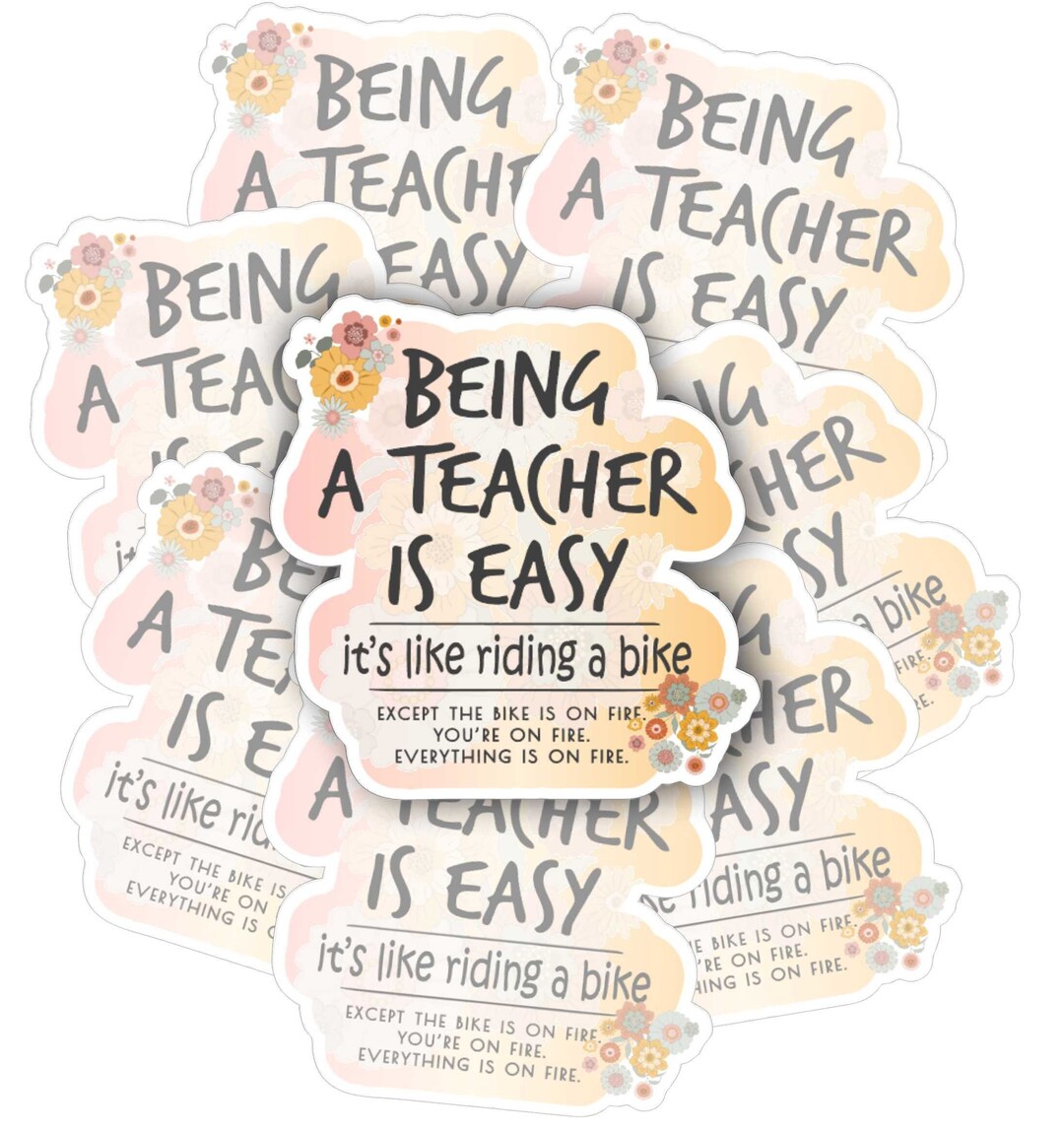 Being A Teacher is Easy | Vinyl Sticker | Teacher Appreciation| Water ...