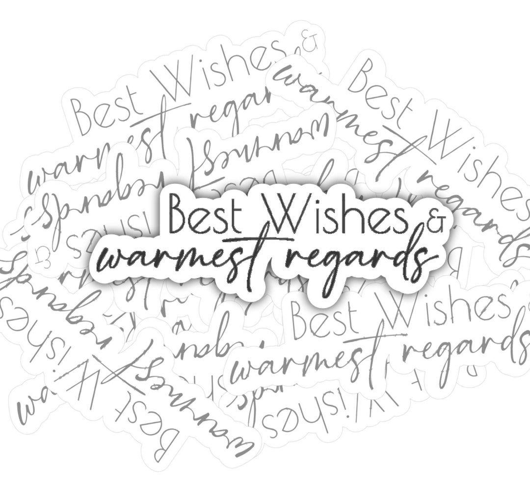 Best Wishes Warmest Regards | Vinyl Sticker | Schitts Creek | Water ...