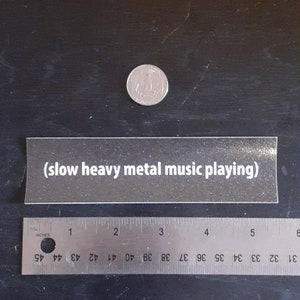 Meme Sticker (slow Heavy Metal Music Playing) - Etsy