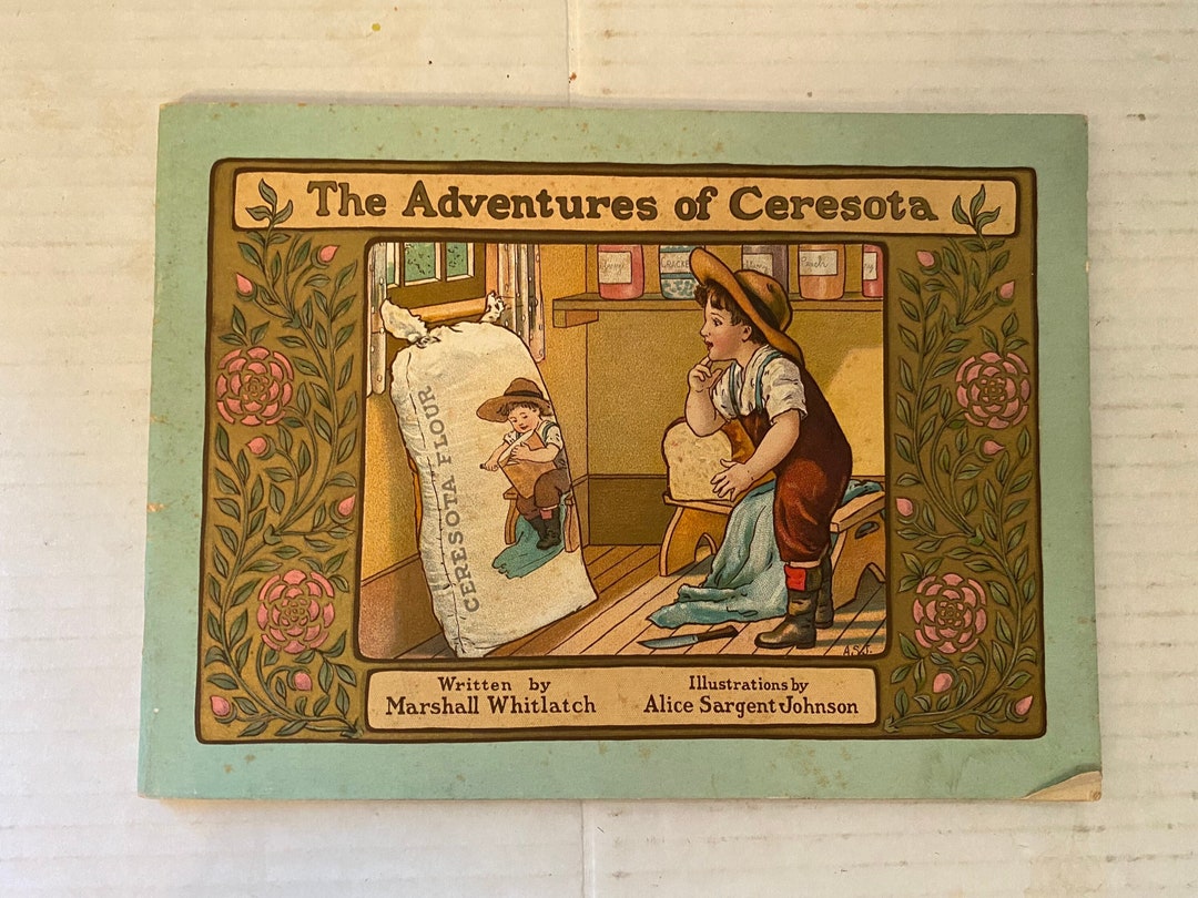 Antique Book the Adventures of Ceresota 1912 Northwestern Milling ...