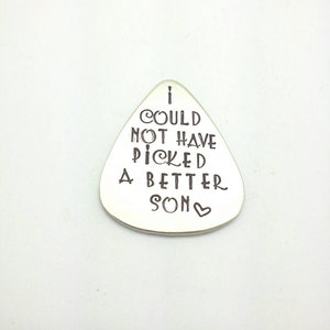 I Could Not Have Picked a Better Son Guitar Pick, Gift for Son, Gift ...