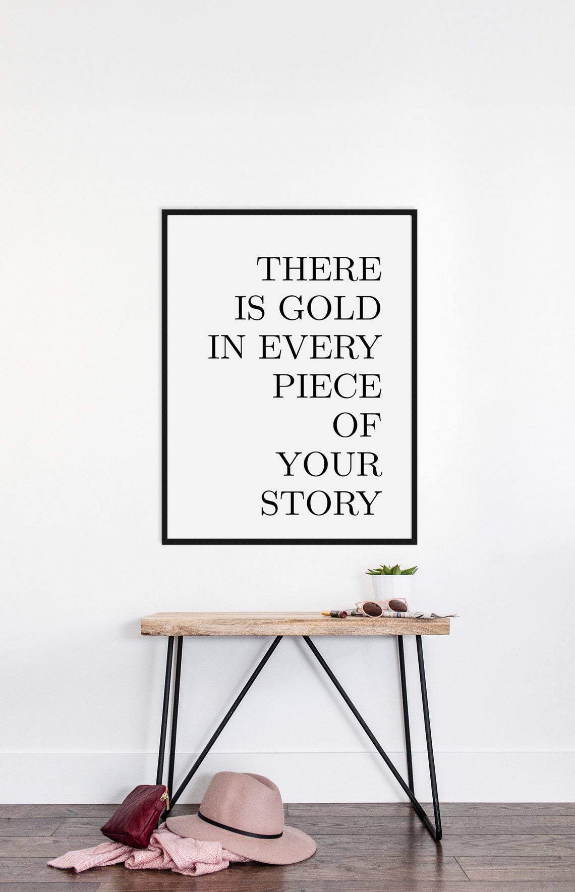 There is Gold in Every Piece of Your Story Printable Wall Art | Fixer ...