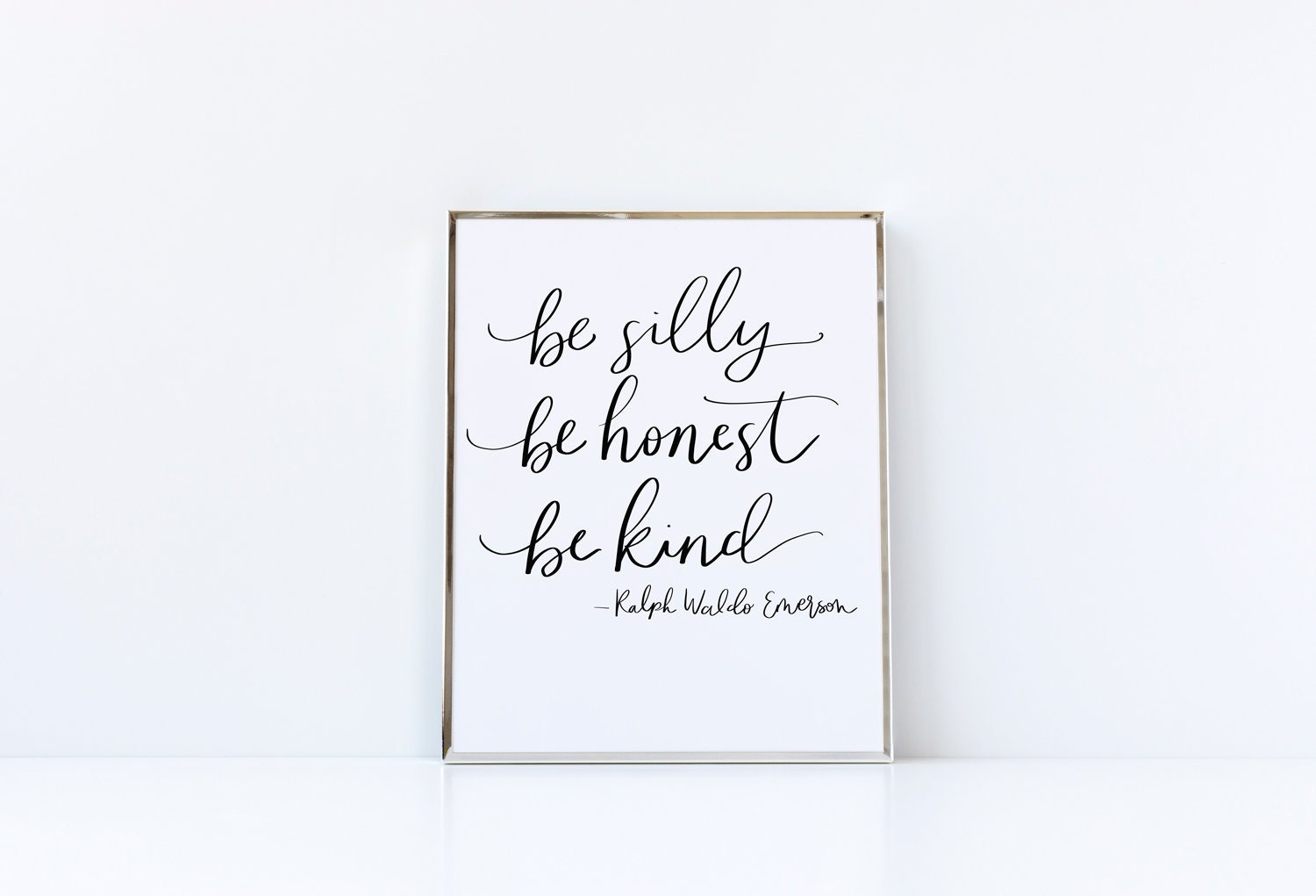 Be Silly Be Honest Be Kind Printable Wall Art Ralph Waldo | Etsy