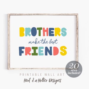 Brothers Make the Best Friends Poster Printable Wall Art Nursery Print ...
