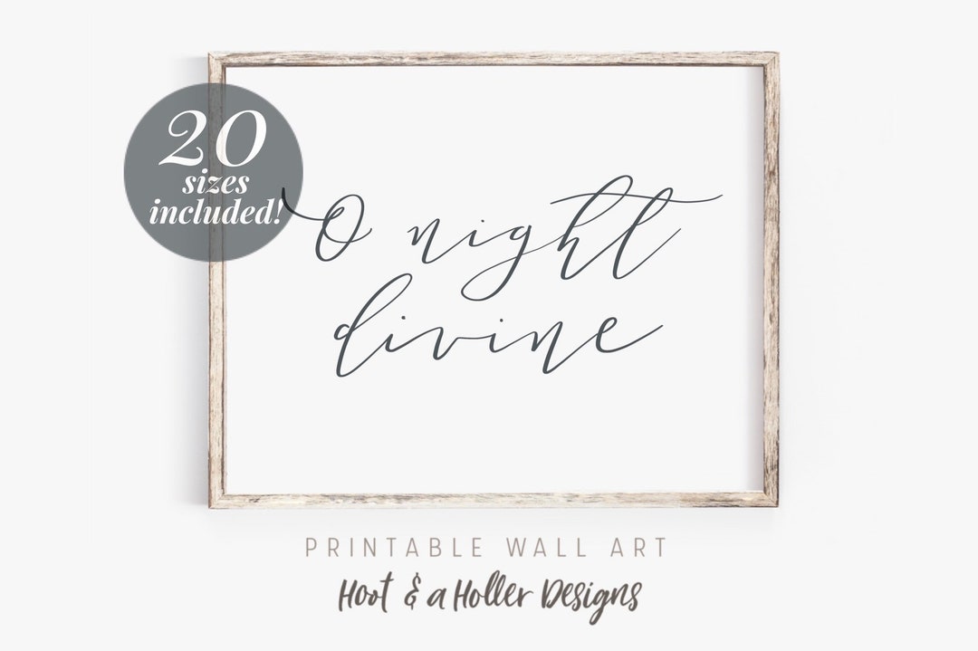 O Night Divine Printable Wall Art | O Holy Night Hymn Print | Farmhouse ...