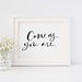 Come as You Are Printable Wall Art Farmhouse Decor Bible Scripture ...