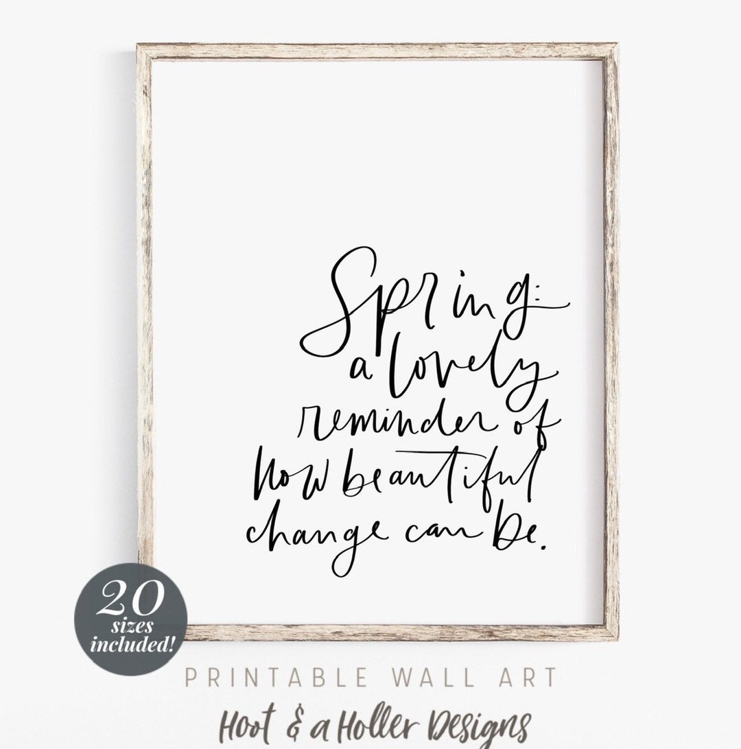 Spring is a Lovely Reminder Printable Wall Art | Fixer Upper Print ...