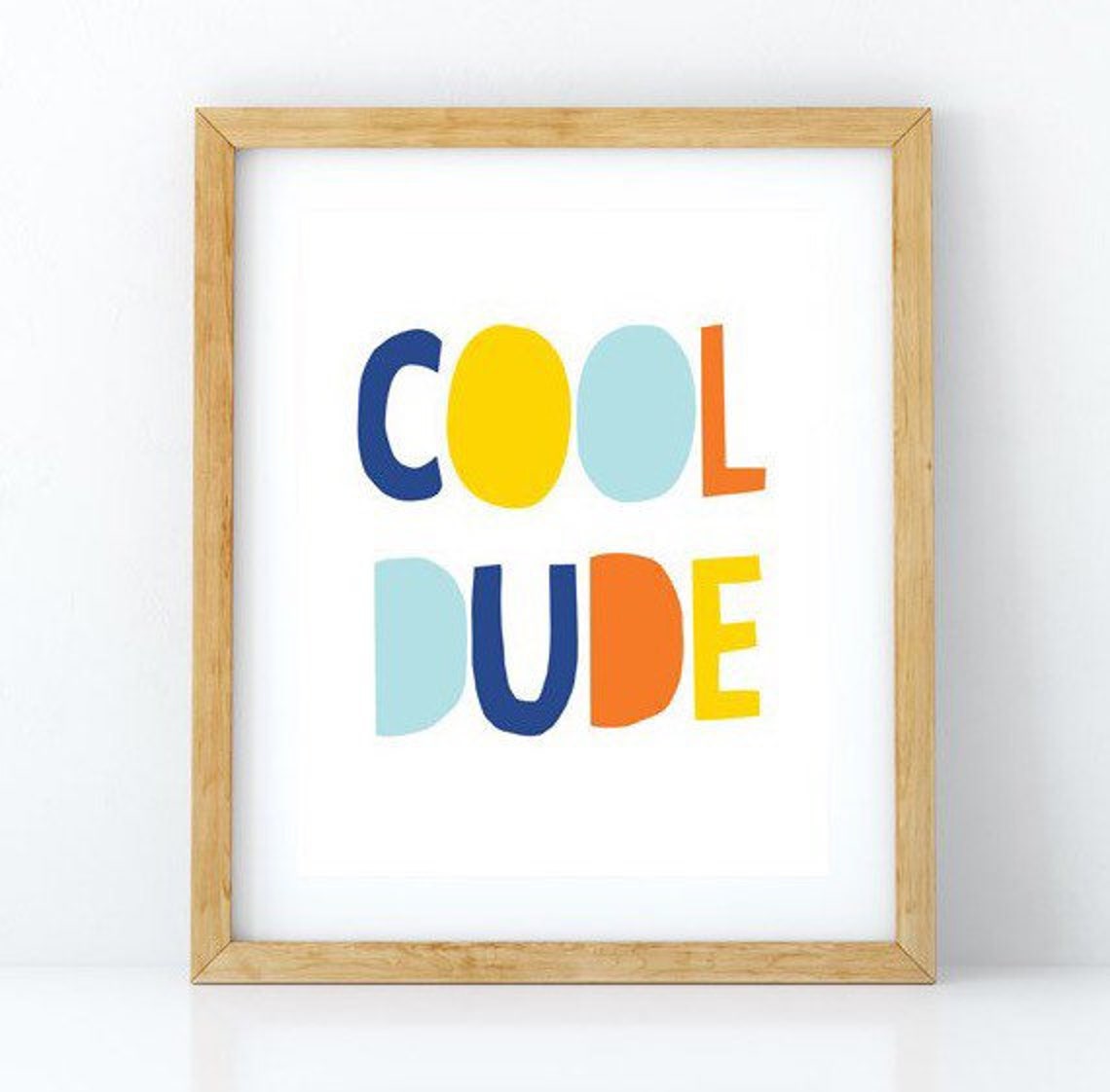 Cool Dude Printable Nursery Print Boys Room Decor Wall Art - Etsy