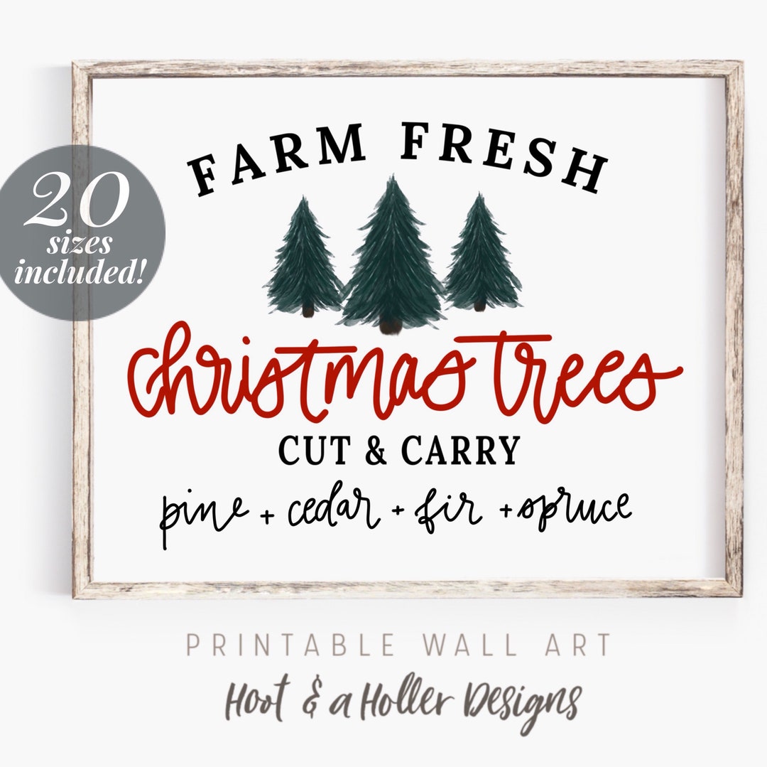 Farm Fresh Christmas Trees Printable Wall Art | Christmas Trees Print ...