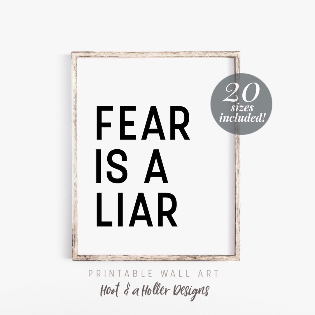 Fear is A Liar Printable Wall Art Sign | Quote Print | Farmhouse Decor ...