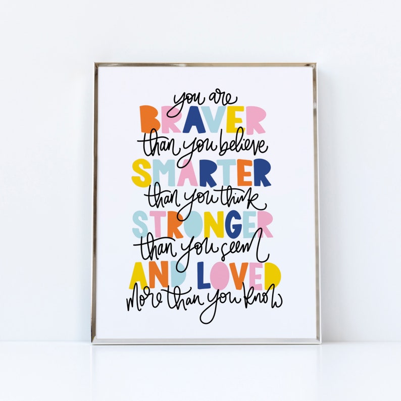 You Are Braver Than You Believe Poster Printable Wall Art | Nursery ...