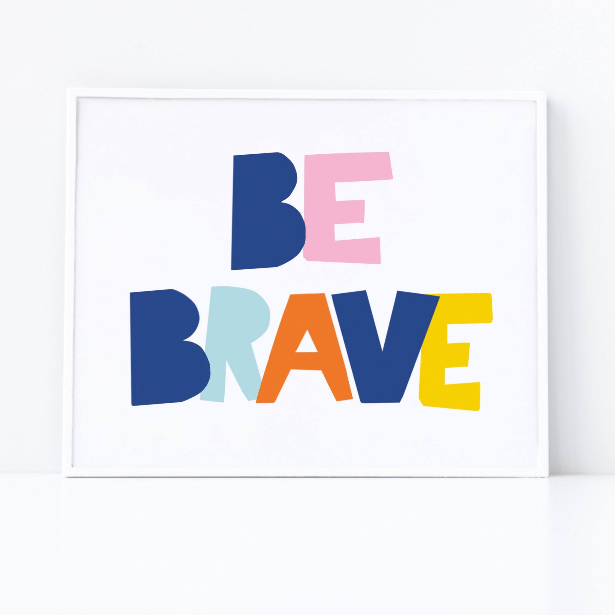 Be Brave Printable Art Text