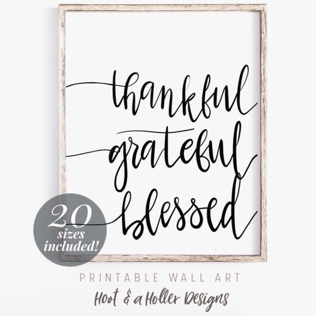 Thankful Grateful Blessed Printable Wall Art | Thanksgiving Decor ...
