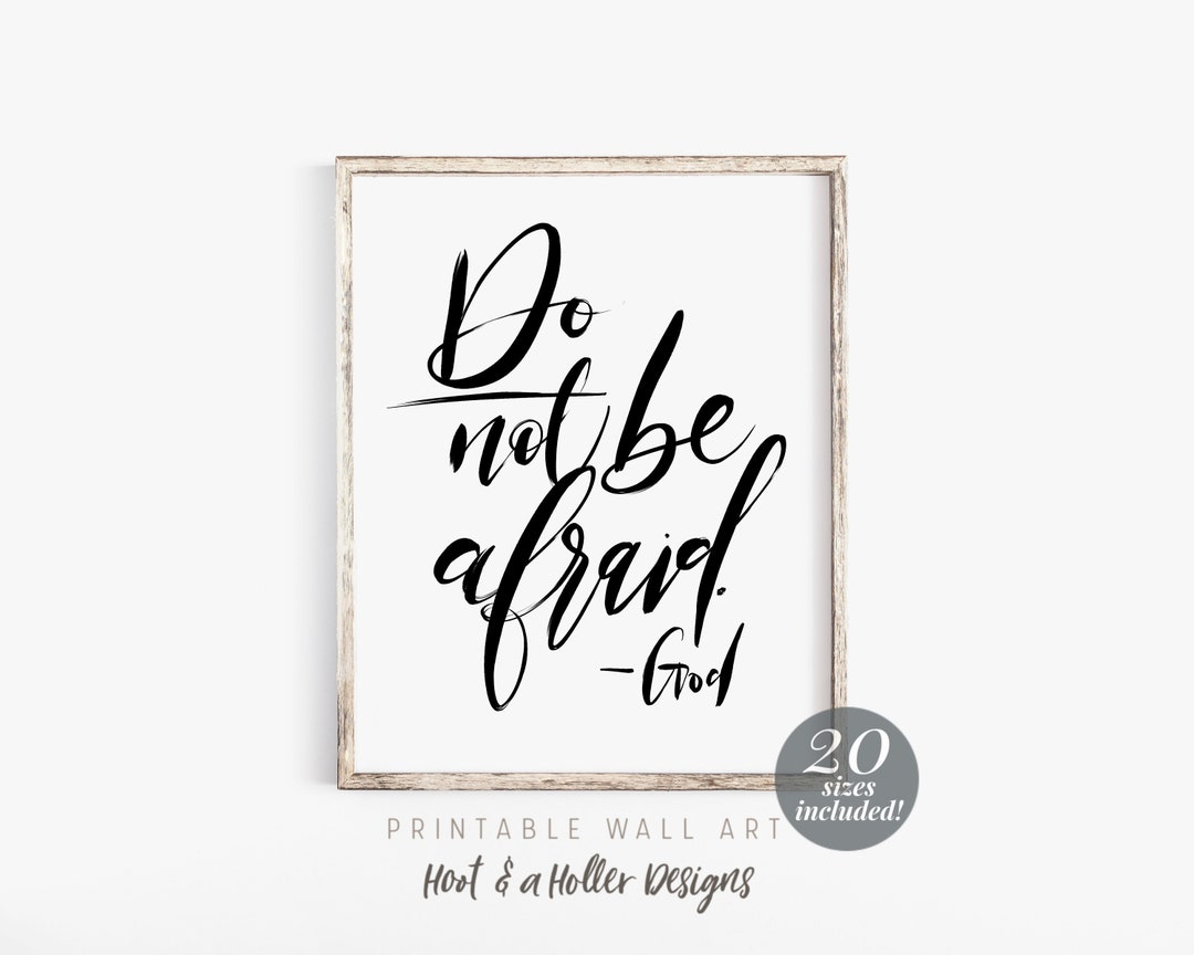 Do Not Be Afraid Printable Wall Art Scripture | Fear Bible Verse Prints ...