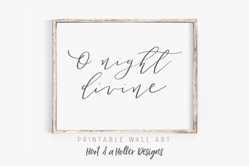 O Night Divine Printable Wall Art | O Holy Night Hymn Print | Farmhouse ...