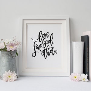 Love God Love Others Printable Wall Art Scripture | Christian Print ...