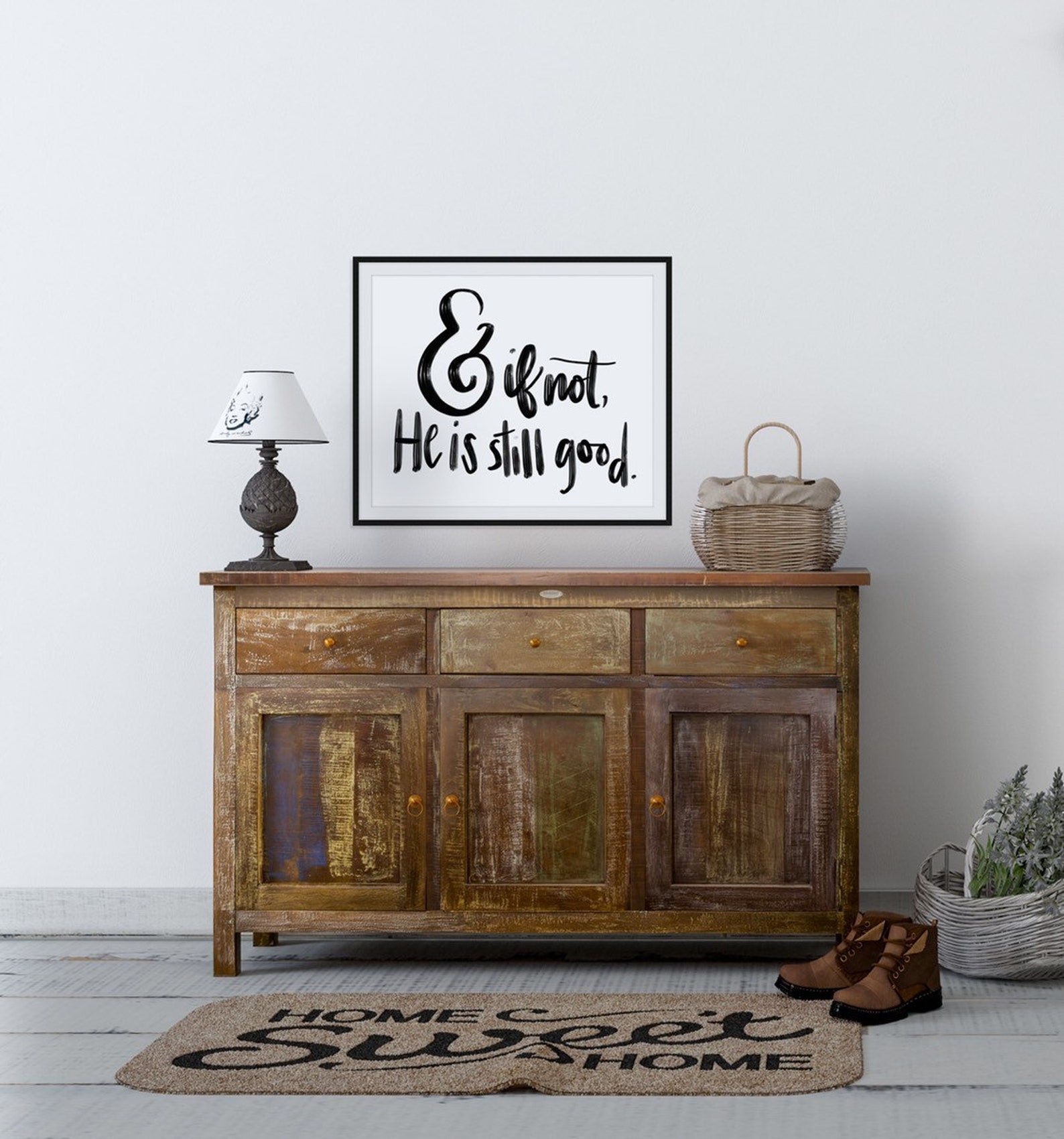 And If Not He is Still Good Printable Wall Art Scripture | God is Good ...