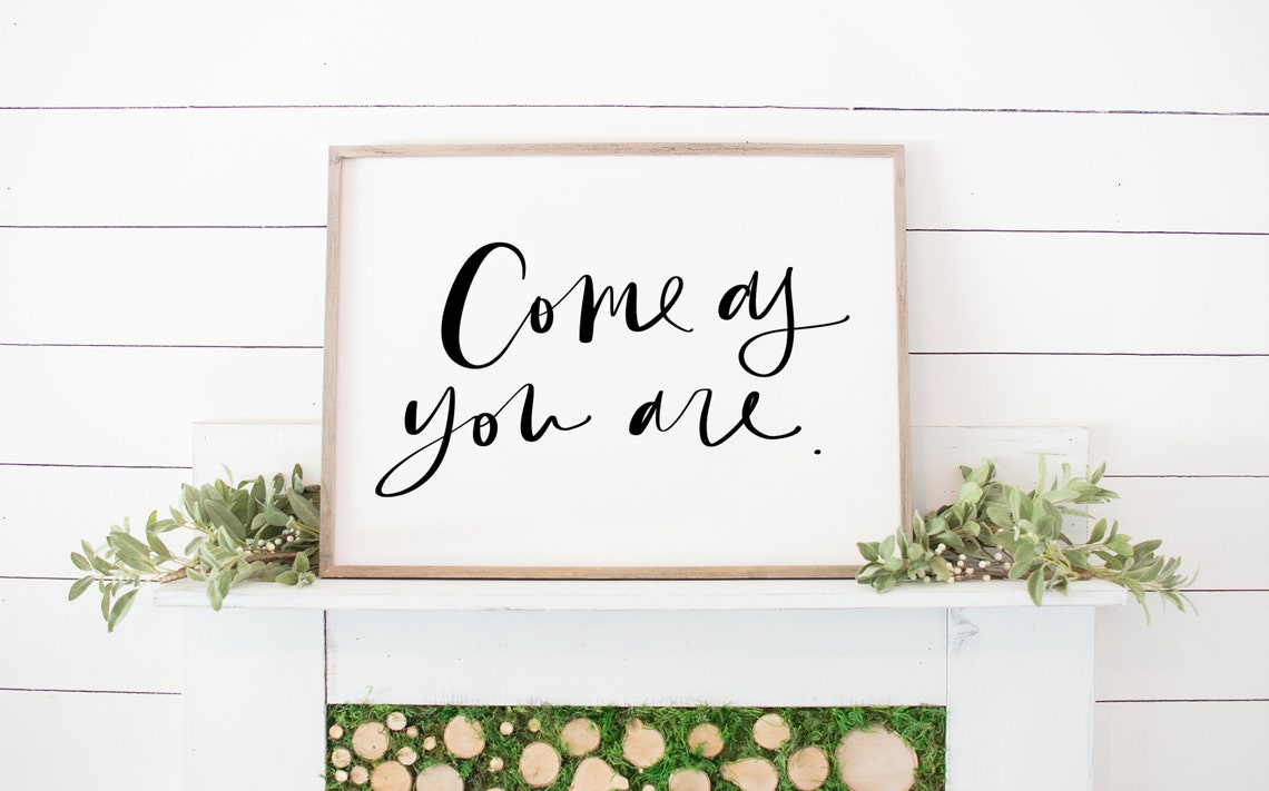 Come as You Are Printable Wall Art Farmhouse Decor Bible - Etsy
