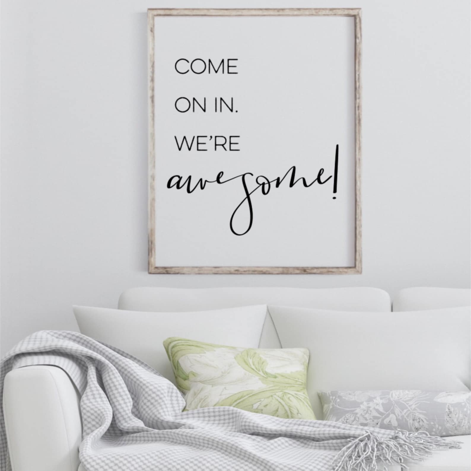 Come on in We’re Awesome Printable Wall Art | Home Prints | Farmhouse ...