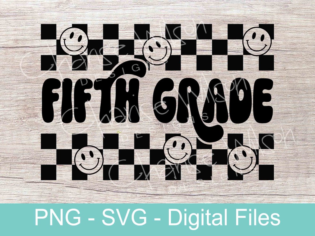 Fifth Grade Retro Checkered Smile Face, PNG, SVG, Digital File, Back to School, First Day of ...