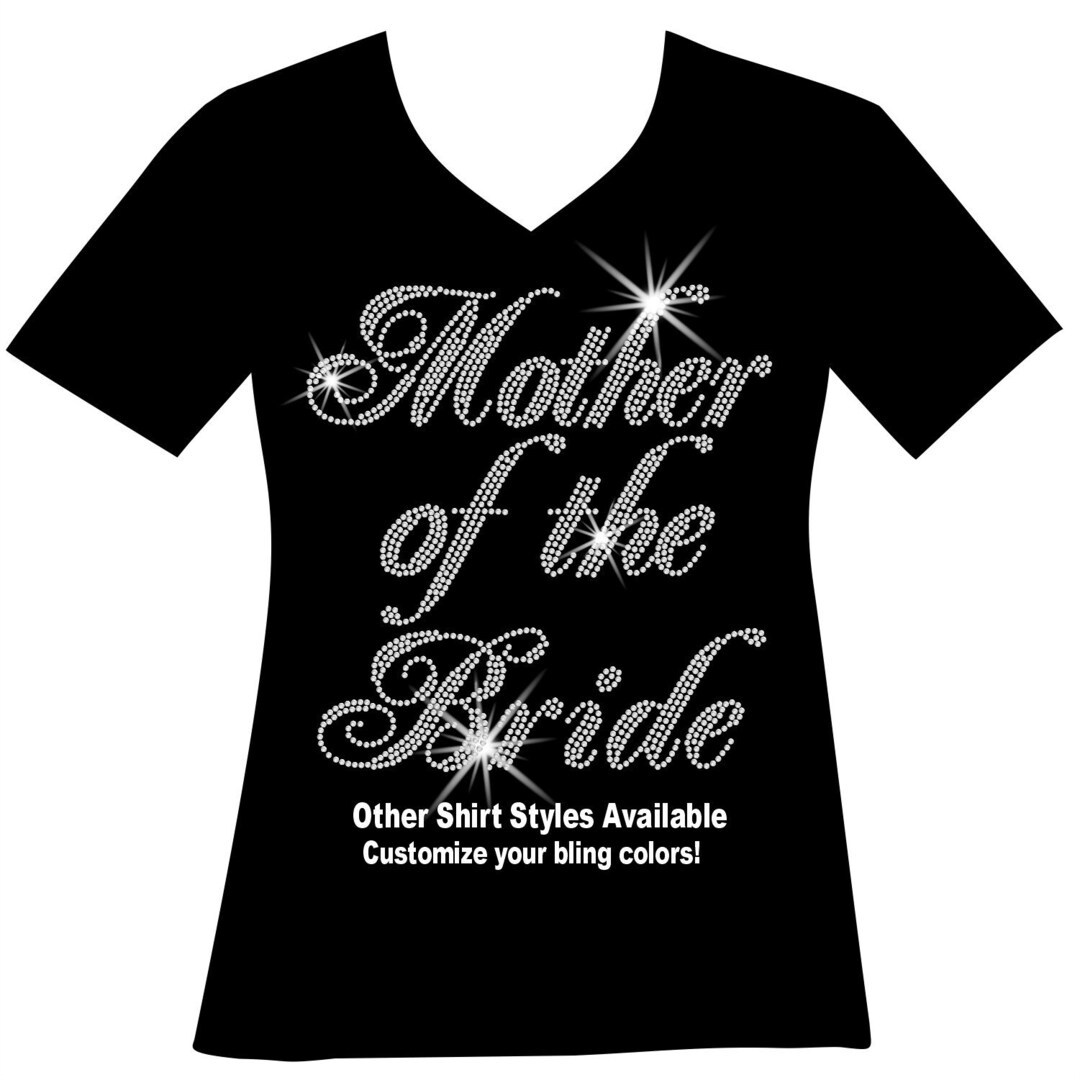 Mother of the Bride Rhinestone Mega Bling Shirt, Mother of the Bride ...