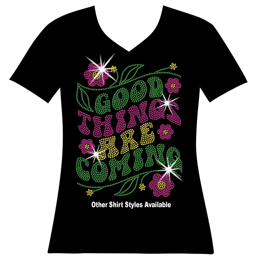 Good Things Are Coming RHINESTONE Mega Retro Bling Shirt, SPANGLE Retro Positive Vibes T ...