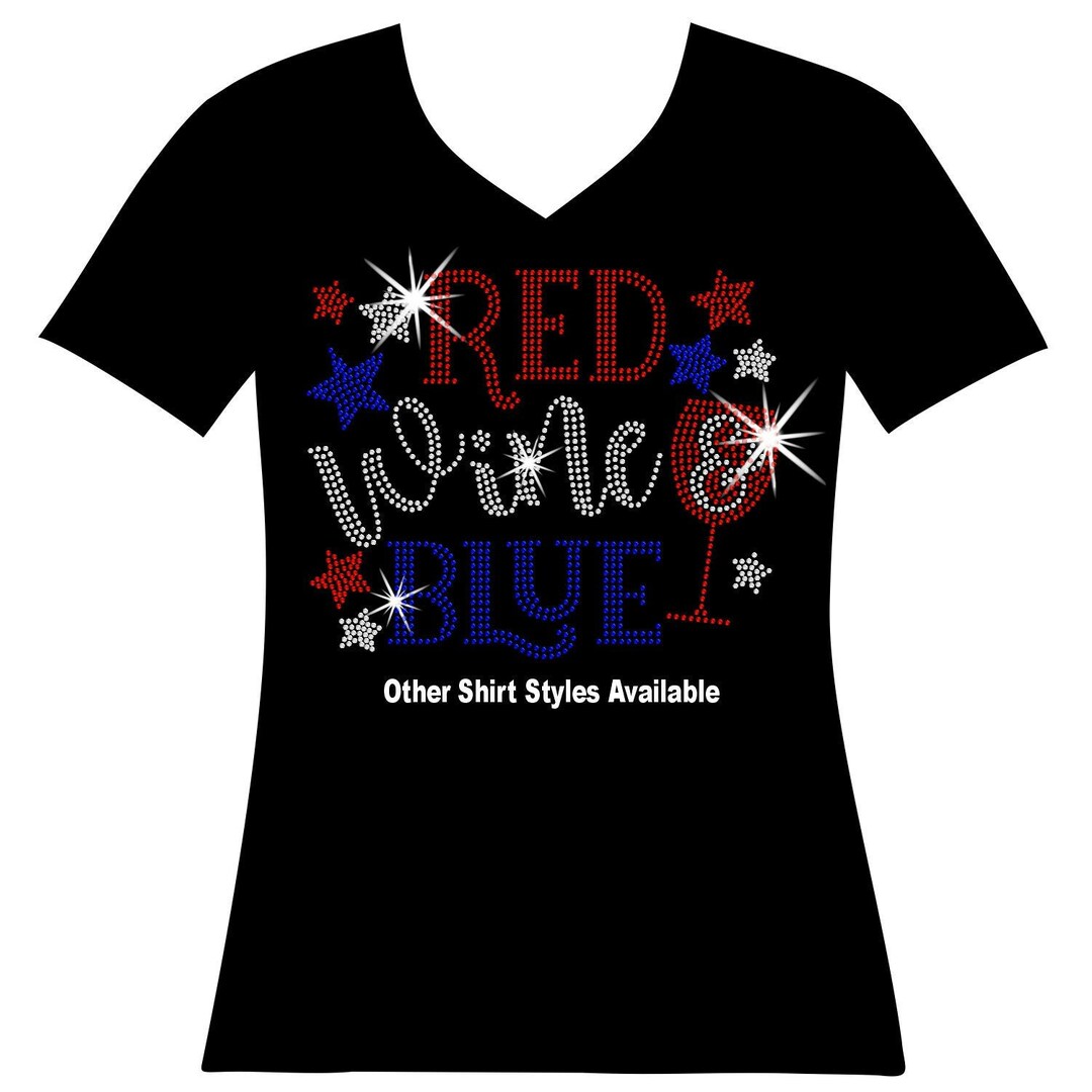 Red Wine and Blue, Rhinestone 4th of July Bling, Spangle Memorial Day ...
