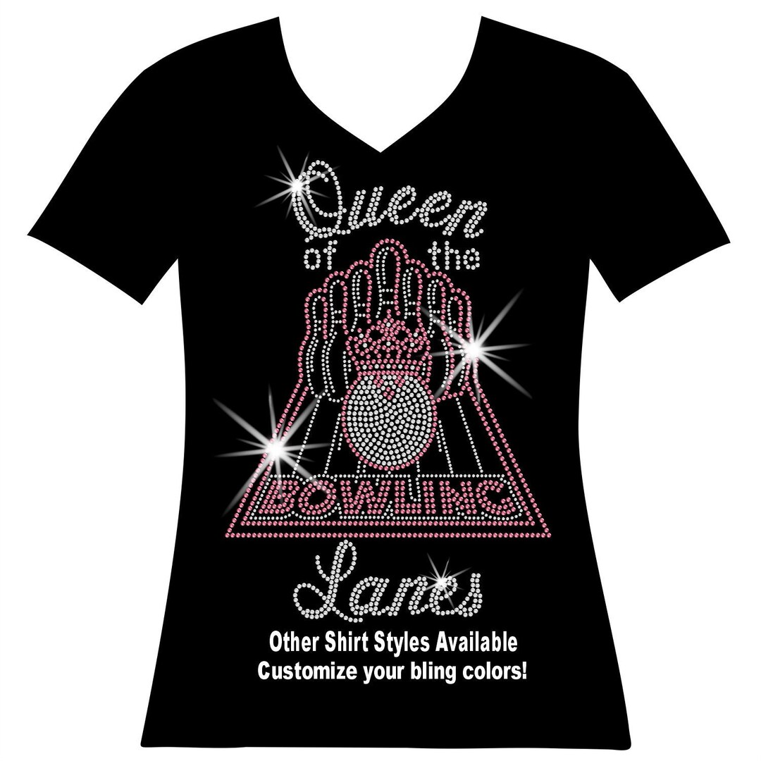 Queen of the Lanes Bowling RHINESTONE Mega Bling Shirt, Bowling Bling ...