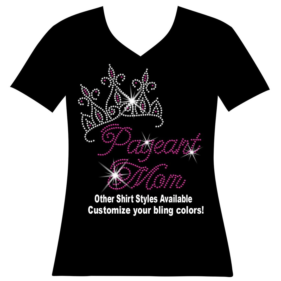 Pageant Mom With Crown RHINESTONE Mega Bling Shirt, Custom SPANGLE ...