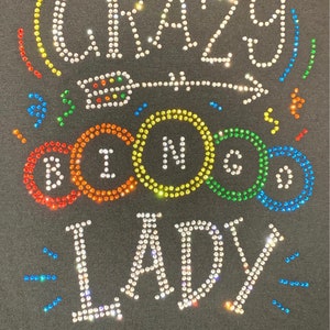 Crazy Bingo Lady RHINESTONE Bingo Game Lover, Funny Bingo T, I Love ...
