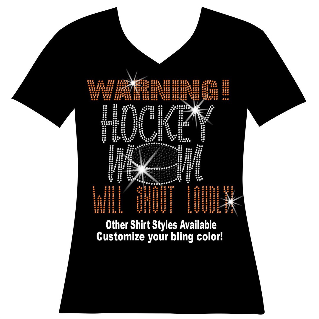 Warning Hockey Mom May Shout Loudly, RHINESTONE or Holographic SPANGLE ...