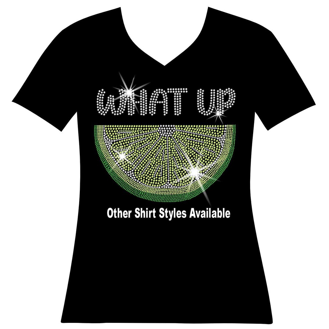 What up Lime Slice RHINESTONE Mega Bling Shirt, It's Margarita Time ...