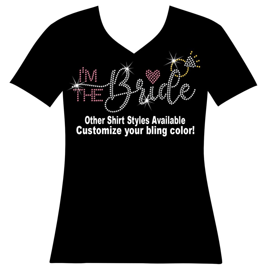 I'm the BRIDE With Diamond Ring RHINESTONE Mega Bling Shirt, Ladies ...