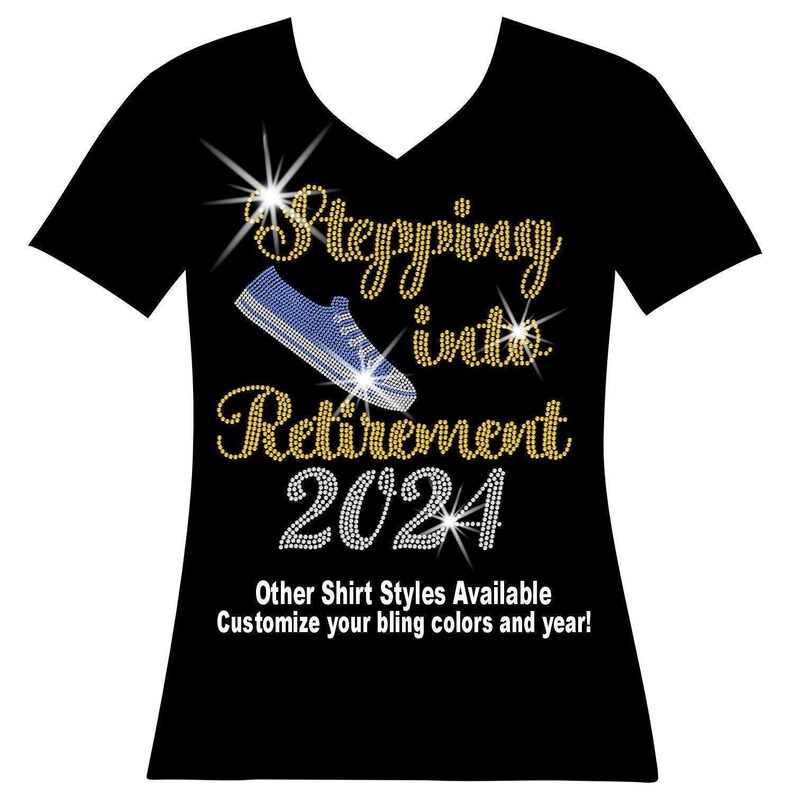 Stepping Into Retirement 2025 Rhinestone Bling Shirt Retired Life ...