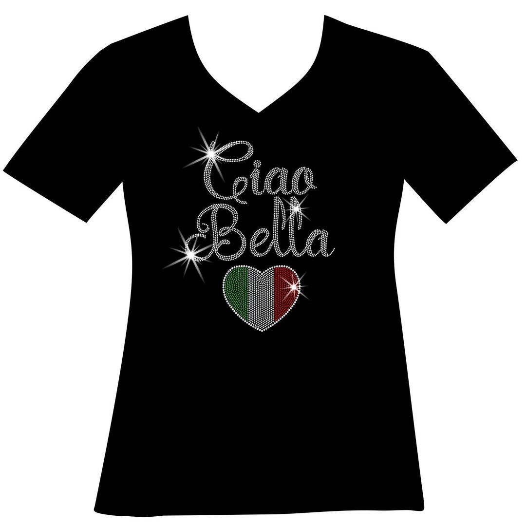 Ciao Bella Italian Heart Flag RHINESTONE Mega Bling Shirt, Italian Flag ...