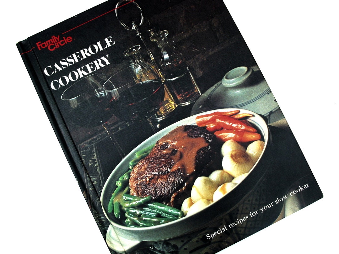 1976 Family Circle Casserole Cookery Cookbook | Vintage 1970s Casserole ...