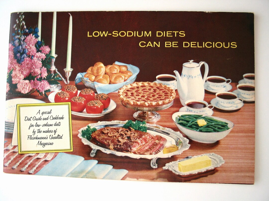 1966 Fleischmann's Low Sodium Diets Can Be Delicious Cookbook Vintage ...