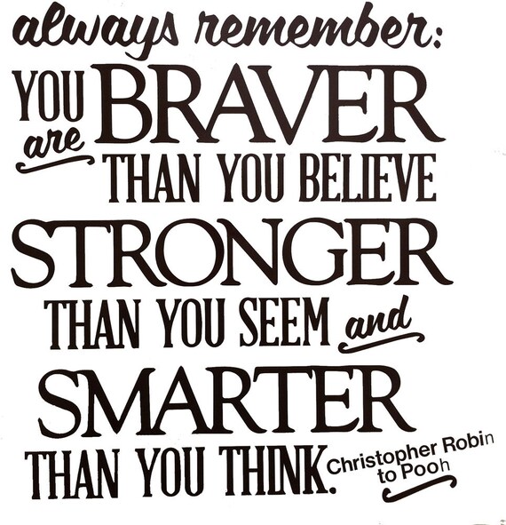 Items Similar To Always Remember You Are Braver Than You Believe Vinyl