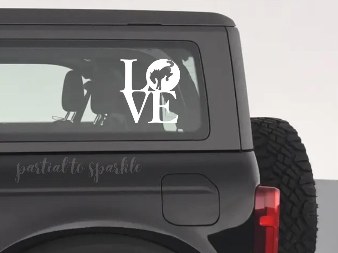 Bronco LOVE Decal White Vinyl Car Decal for Bronco Lover - Etsy