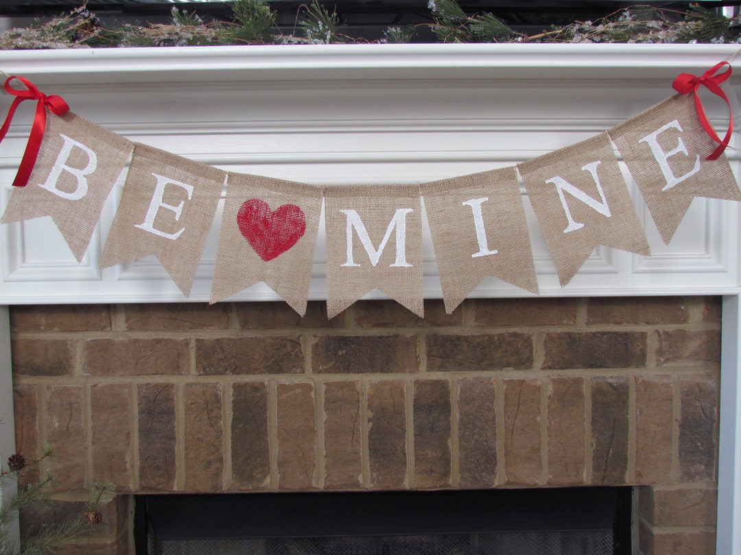 Be Mine Banner - Valentine Burlap Banner, Valentine Decorations ...