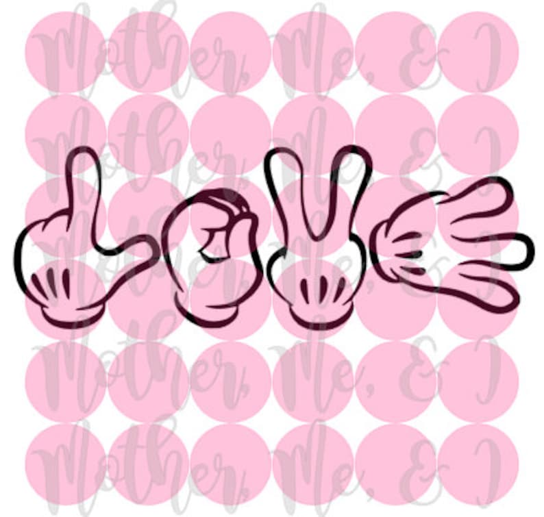 Love Mickey Hands / Disney / Sign Language / Mouse SVG DXF PNG | Etsy