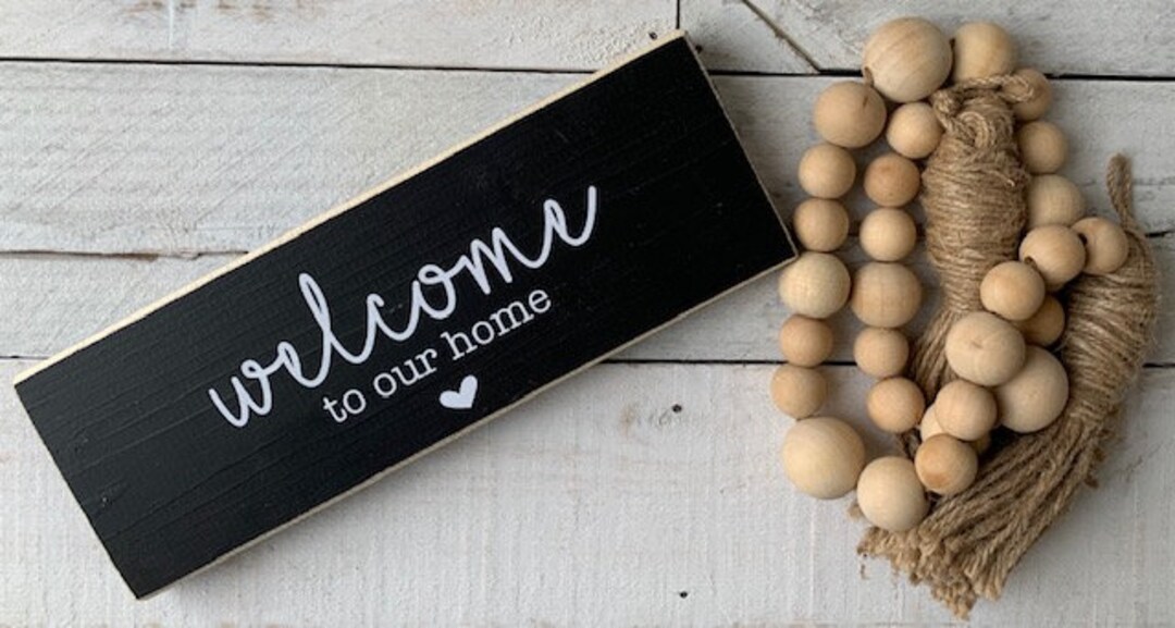 Farmhouse Decor, Farmhouse Sign, Welcome Sign, Welcome to Our Home Sign ...