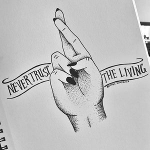 Never Trust the Living Art Print - Etsy