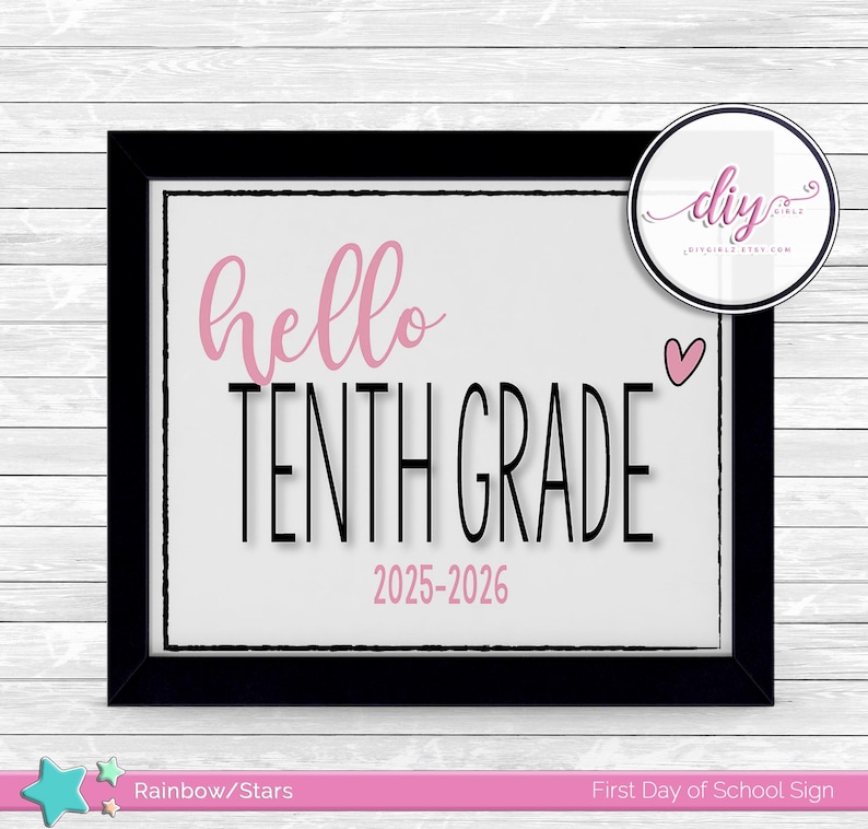First Day of School Tenth Grade Sign | Pink and White With Heart | Fist ...