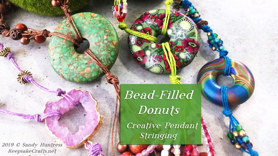 How to Accent Doughnut Pendants With Creative Jewelry Stringing ...