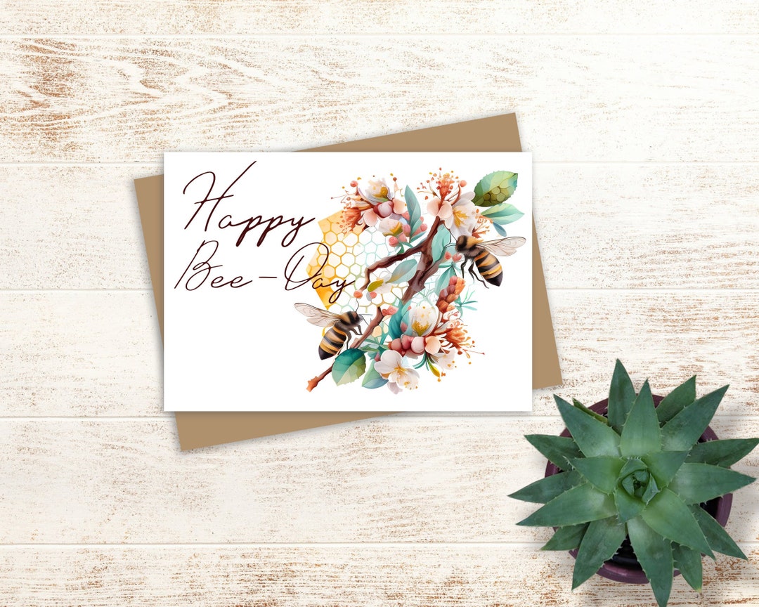 Bee Birthday Card 5x7 Bees Greeting Card Bee Themed Card Happy Bee Day ...