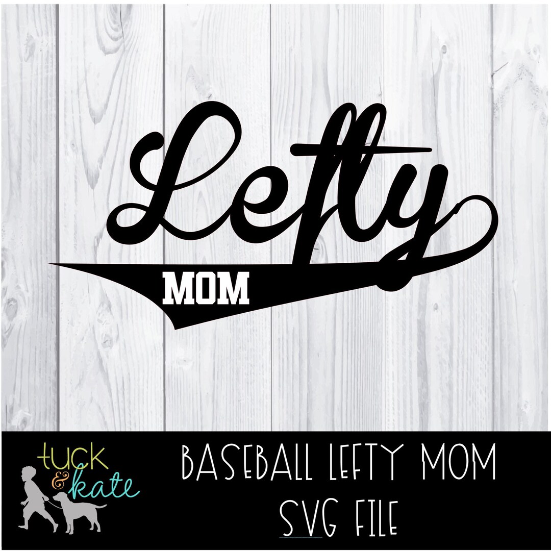 Baseball Lefty Mom SVG File - Etsy