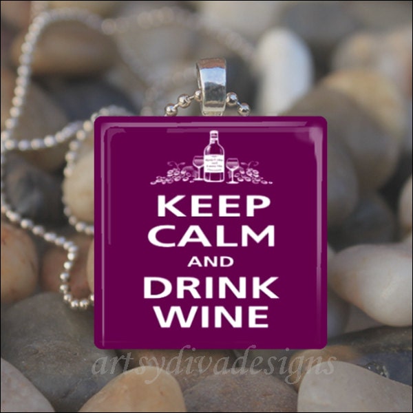Keep Calm Drink Wine Etsy