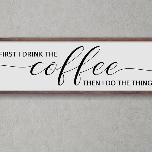 But First Coffee Coffee Bar Sign Coffee Sign Kitchen | Etsy